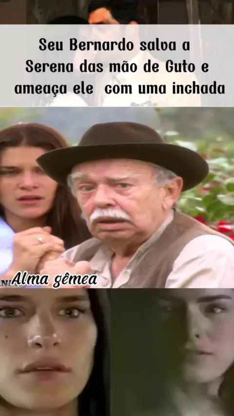 guto e serena novela:seu bernardo salva a serena d ...| Kwai