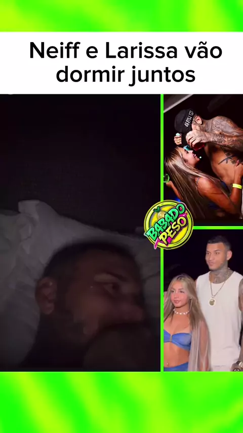 mochiladeescola:neiff e larissa vão dormir juntos ...| Kwai